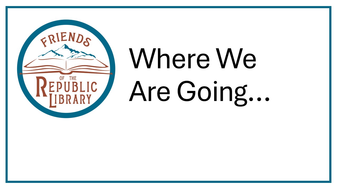 Friends of Republic Library | Join us in supporting the Republic WA library